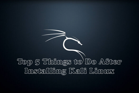The-First-5-Things-to-Do-After-Installing-Kali-Linux | TECH DHEE The-First-5-Things-to-Do-After-Installing-Kali-Linux | TECH DHEE